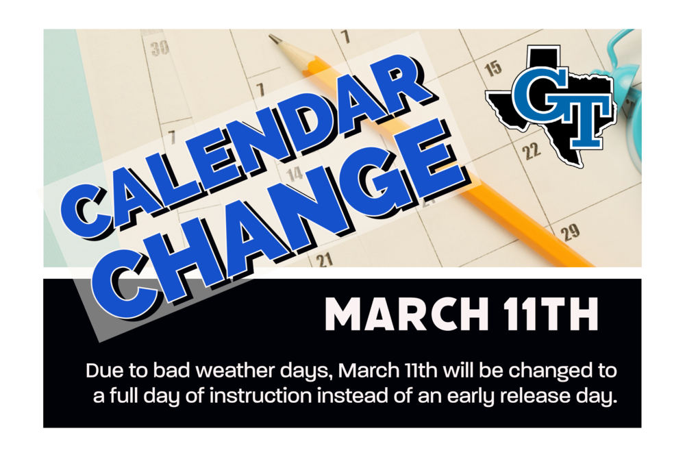 Change To Calendar March 11th Gunter High School